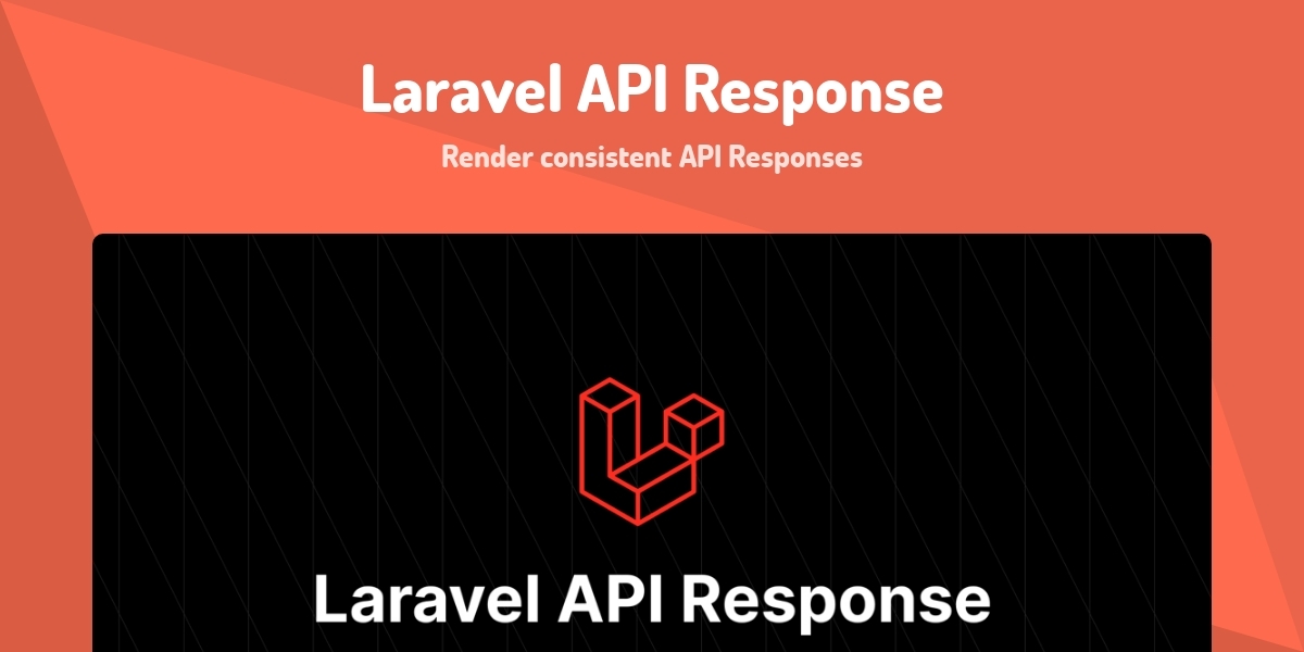 Laravel Api Response Render Consistent Api Responses Made With Laravel